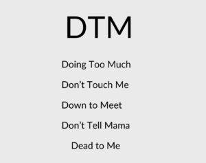What Does DTM Mean in Texting and Social Media - Blendspace